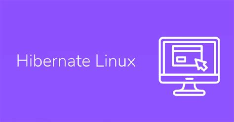 Learn About Hibernate Mode In Linux