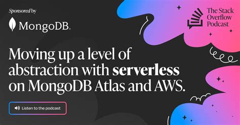 moving up a level of abstraction with serverless on mongodb atlas and