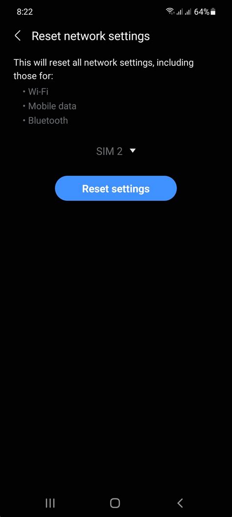 Try To Go To Your Phone Settings General Management Reset Tap Reset Network Settings Tap