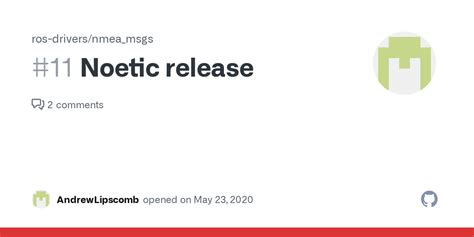 Noetic Release Issue Ros Drivers Nmea Msgs GitHub