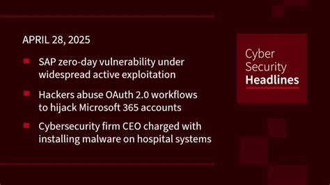 Sap Zero Day Active Another Oauth Exploit Cybersecurity Ceo Arrested