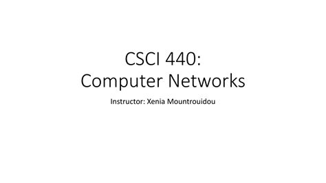 Ppt Csci 44 0 Computer Networks Powerpoint Presentation Free