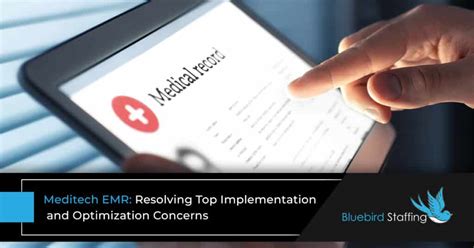 Meditech Emr Implementation Concerns Bluebird Staffing