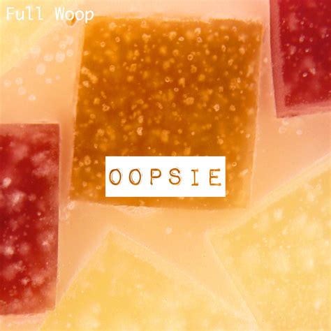 ‎oopsie Single De Full Woop En Apple Music