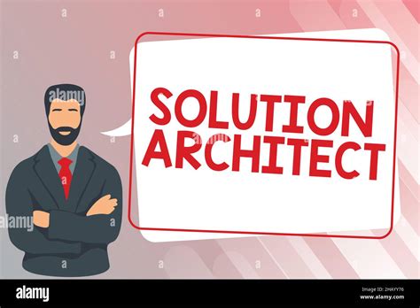 Sign Displaying Solution Architect Business Showcase Design Applications Or Services Within An