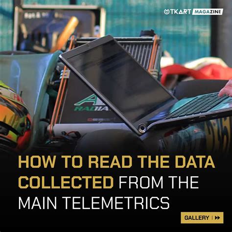 How To Read The Data Collected From The Main Telemetrics TKART TKART News Tips Tech