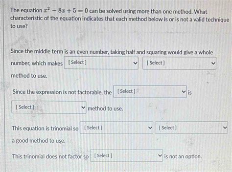 the equation x 2 8x 5 0 can be solved using more than one method what