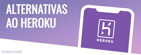 Alternativas Gratuitas Ao Heroku