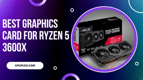 Best GPU For Ryzen G Expert Choice