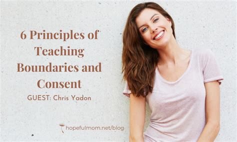 6 Principles Of Teaching Boundaries And Consent