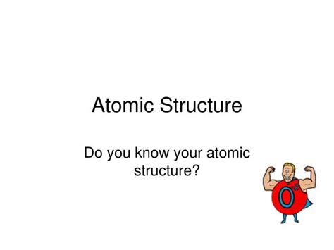PPT Atomic Structure PowerPoint Presentation Free Download ID