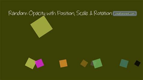 Random Opacity With Position Scale And Rotation Youtube