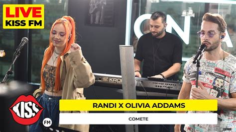 Randi X Olivia Addams Comete Live Kiss Fm Youtube
