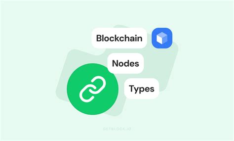 Types Of Nodes In Blockchain