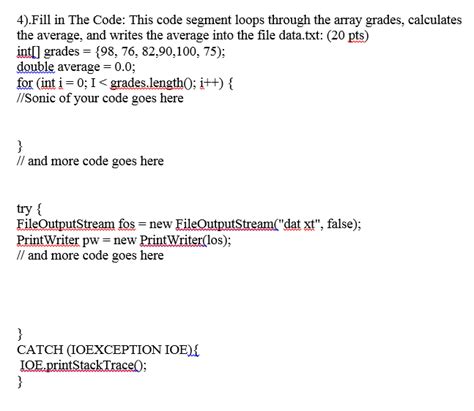 Solved Fill In The Code This Code Segment Loops Through The