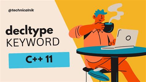 mastering decltype in c 11 unveiling the power of type inference