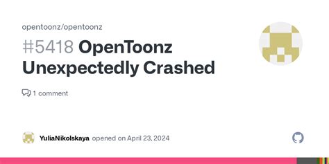 Opentoonz Unexpectedly Crashed · Issue 5418 · Opentoonzopentoonz · Github