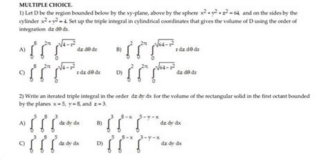 Solved MULTIPLE CHOICE Let D Be The Region Bounded Below Chegg