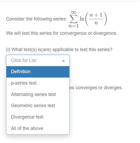 Solved Consider The Following Series ∑n1∞lnn1nwe Will