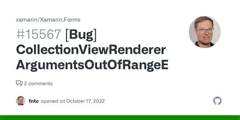 Bug CollectionViewRenderer ArgumentsOutOfRangeException Issue Xamarin Xamarin Forms