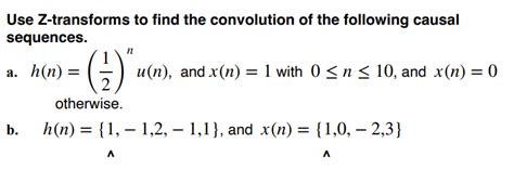 solved use z transforms to find the convolution of the