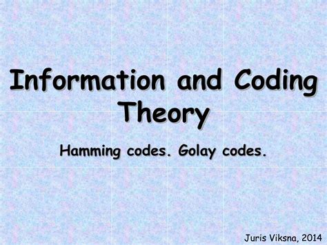 Ppt Information And Coding Theory Hamming Codes Golay Codes Powerpoint Presentation Id4287320