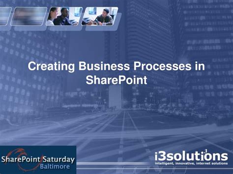Ppt Creating Business Processes In Sharepoint Powerpoint Presentation