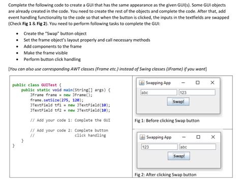 Solved Complete The Following Code To Create A GUI That Has Chegg