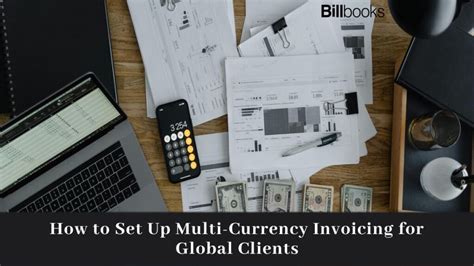 How To Set Up Multi Currency Invoicing For Global Clients How To Set Up Multi Currency Invoicing For Global Clients