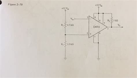 Solved For The Comparator Circuit In Figure What Is Chegg