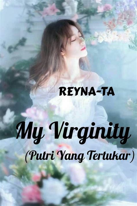My Virginity Putri Yang Tertukar Part 15 Dan 16 · Karyakarsa