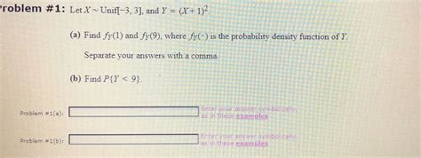Solved Problem Let X Unif And Y X A Chegg Com