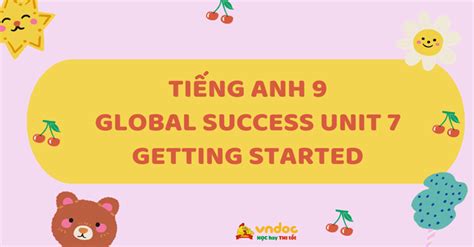 Tiếng Anh 9 Global Success Unit 7 Getting Started - Unit 7 lớp 9 Getting Started trang 72 ...