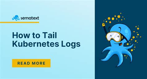 How To Tail Kubernetes Logs Kubectl Command Explained Sematext