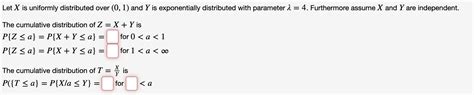 Solved Let X Is Uniformly Distributed Over 0 1 And Y Is