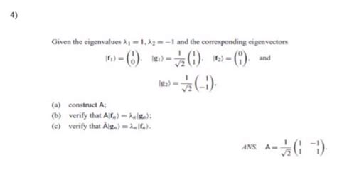 solved given the eigenvalues lambda 1 1 lambda 2 1 and