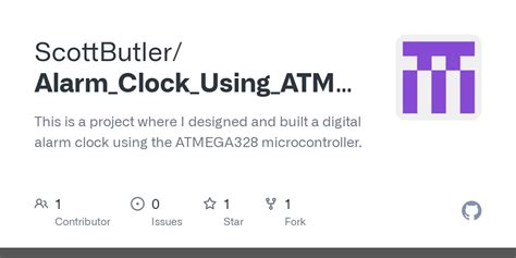 Github Scottbutleralarmclockusingatmega328 This Is A Project