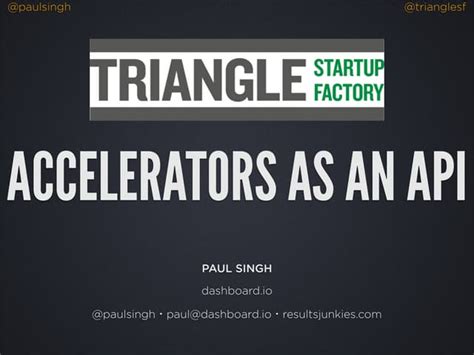 Accelerators As An Api Durham Nc June 2013 Ppt