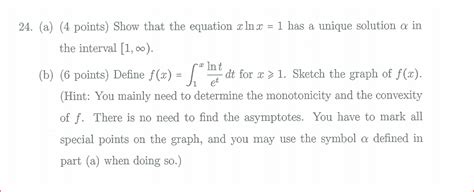Solved 24 A 4 Points Show That The Equation Xlnx 1 Has