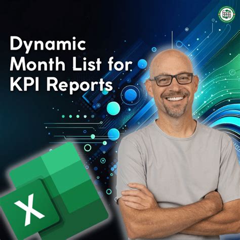 Create A Dynamic Month List For Reports Or Kpis Excel University