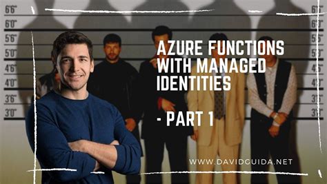 Azure Functions With Managed Identities Part 1 David Guida
