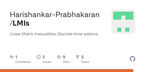 Github Harishankar Prabhakaranlmis Linear Matrix Inequalities Discrete Time Systems