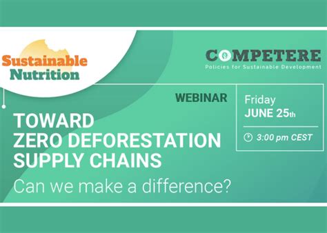 Save The Date Toward Zero Deforestation Supply Chains