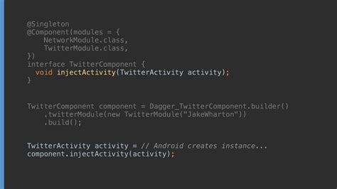 Dependency Injection With Dagger Devoxx Speaker Deck