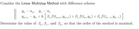 Solved Consider The Linear Multistep Method With Difference