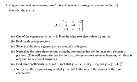 solved [eigenvalues ﻿and eigenvectors part 5 rewriting a