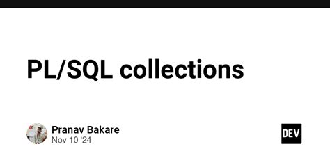 Plsql Collections Dev Community