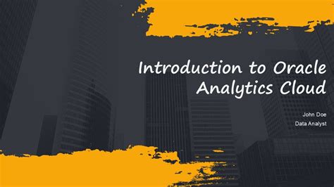 Introduction To Oracle Analytics Cloud Ppt Example At