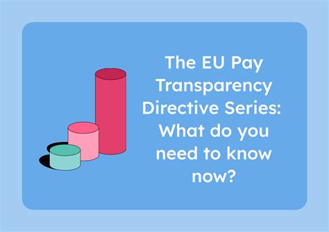 The Eu Pay Transparency Directive Series What Do You Need To Know Now