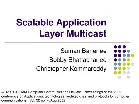 ppt scalable application layer multicast powerpoint presentation